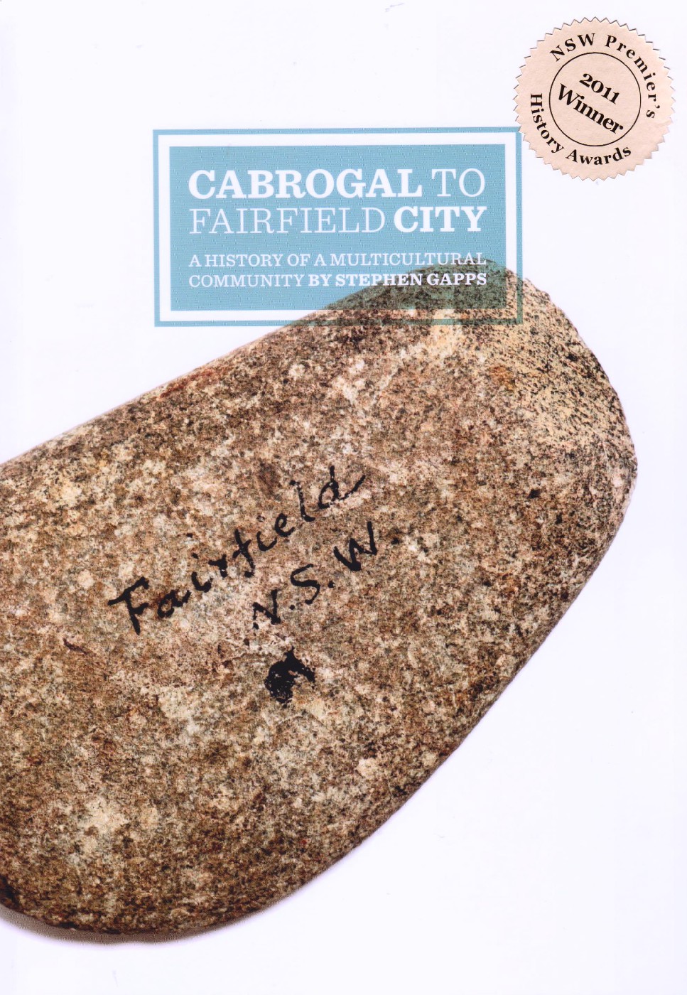 Cabrogal to Fairfield City: A History of a Multicultural Community ...